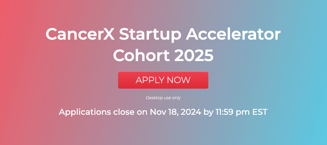 Applications Open for 2025 CancerX Accelerator - CancerX Moonshot ...