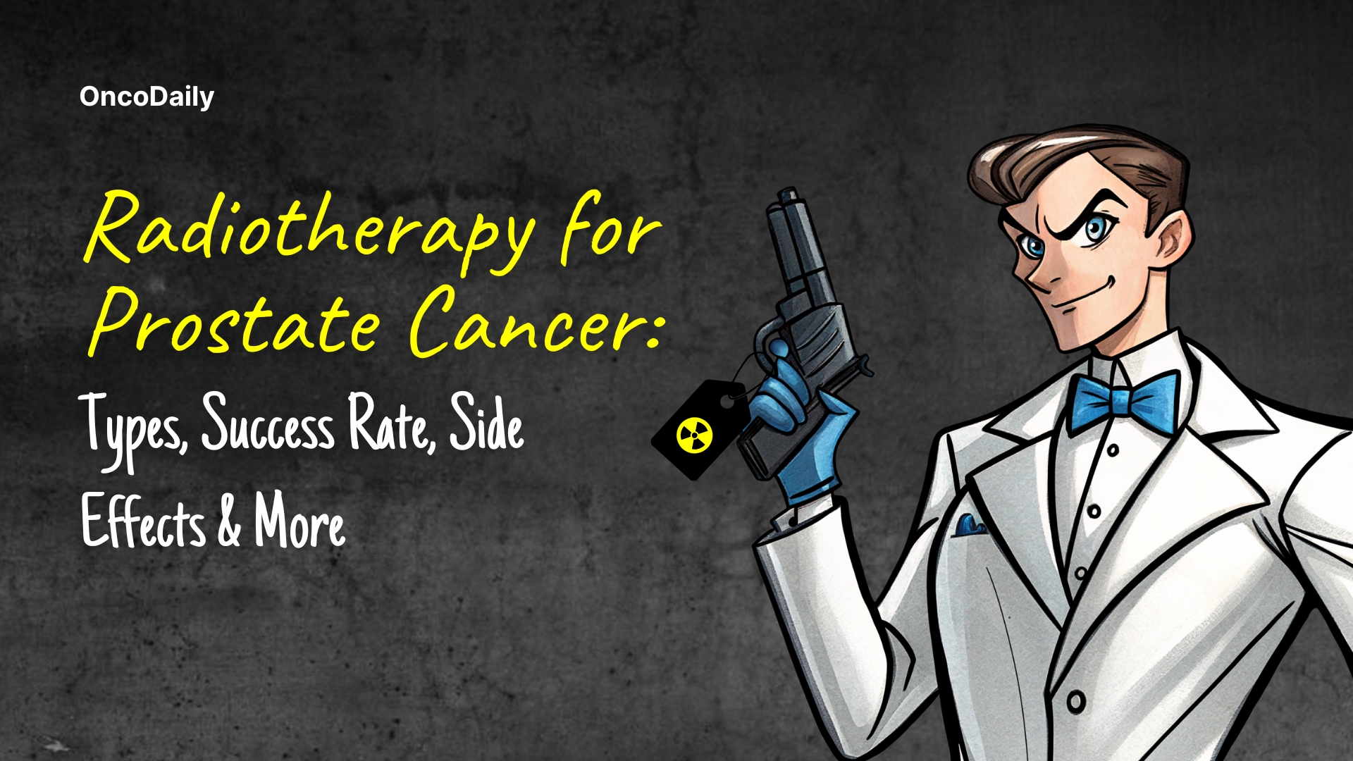 Radiotherapy for Prostate Cancer: Types, Success Rate, Side Effects And ...