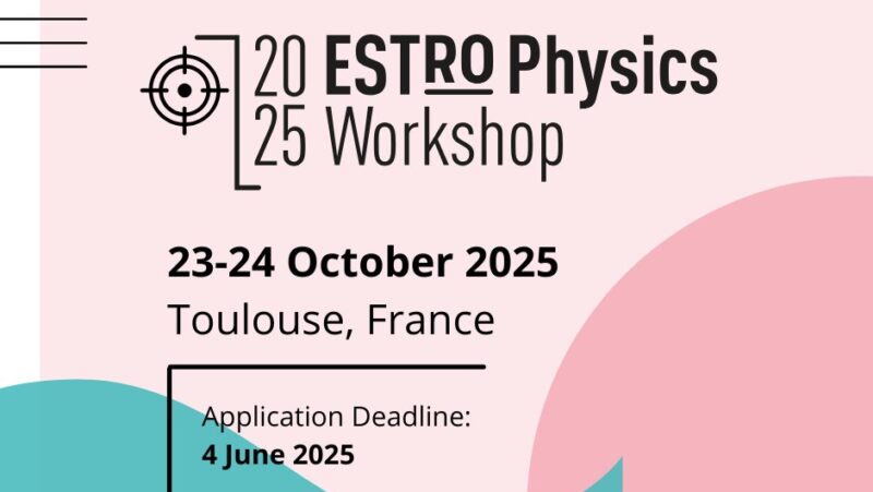 The 8th ESTRO Physics Workshop 2025: Science in Development by ESTRO ...