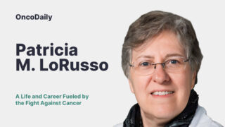 Patricia M. LoRusso: A Life and Career Fueled by the Fight