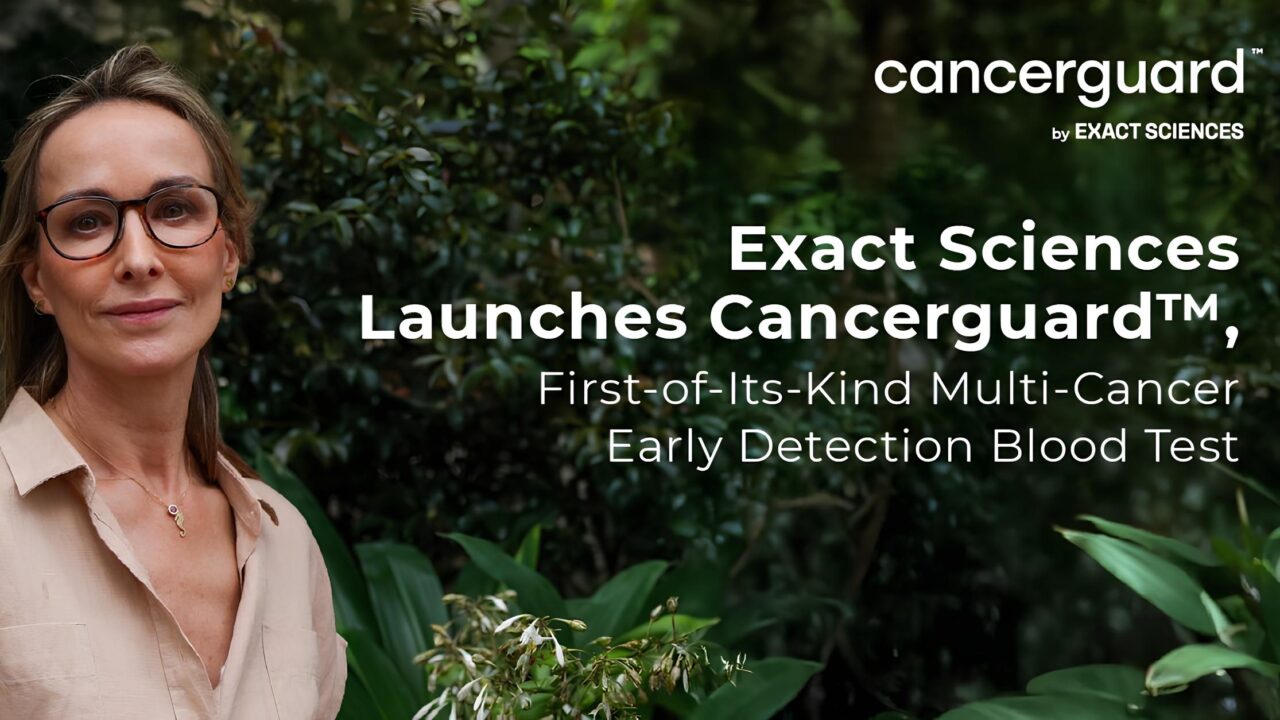 Kevin Conroy: Exact Sciences Launches Cancerguard, First-of-Its-Kind ...