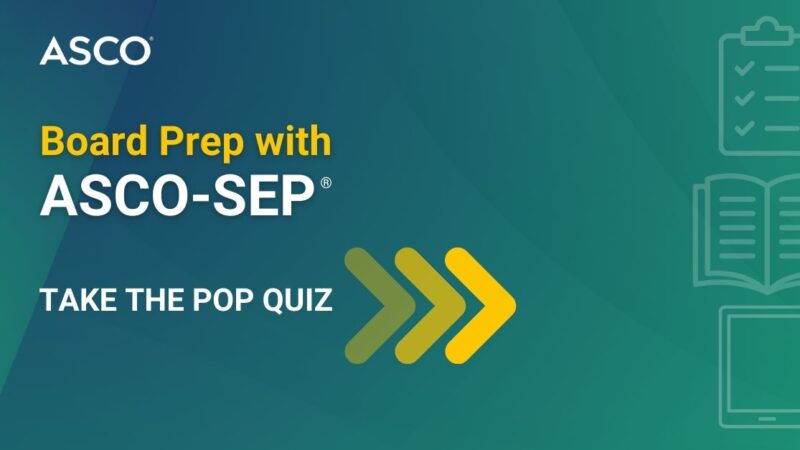 Celebrating the Launch of the Self-Evaluation Program - ASCO - OncoDaily