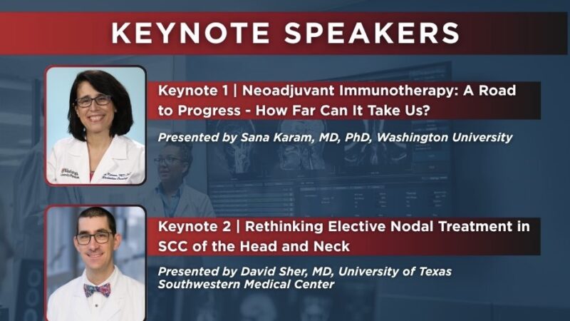 Keynote Speakers for the 2026 Multidisciplinary Head and Neck Cancer Symposium - ASTRO - OncoDaily