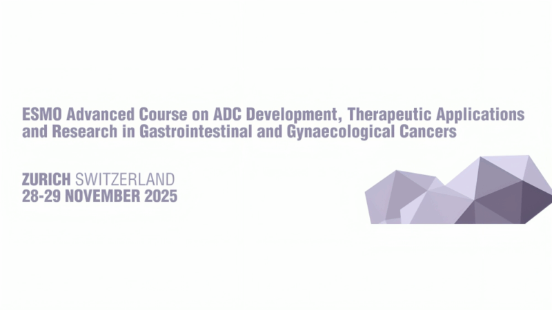 ESMO Advanced Course on ADC Development, Therapeutic Applications and ...
